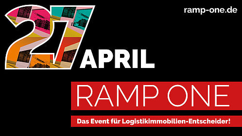 Ramp One - Das Event für Logistikimmobilien-Entscheider!